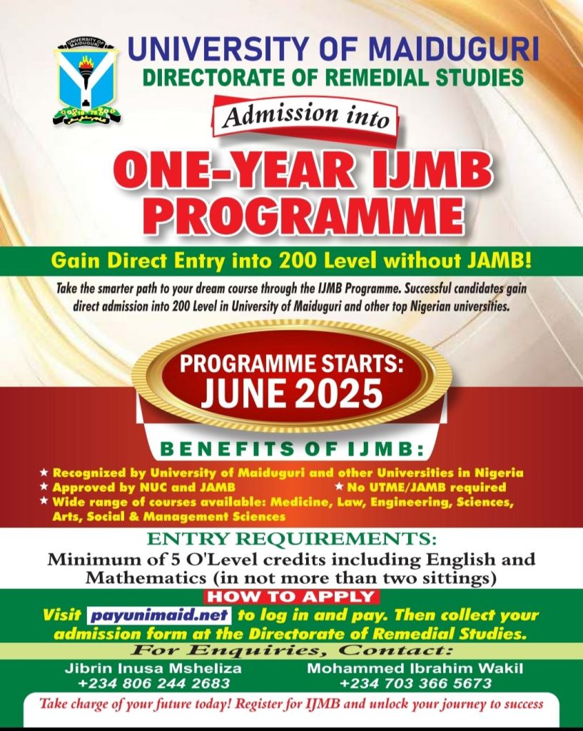 UNIVERSITY OF MAIDUGURI (UNIMAID) RELEASES IJMB ADMISSION FORM FOR THE ...